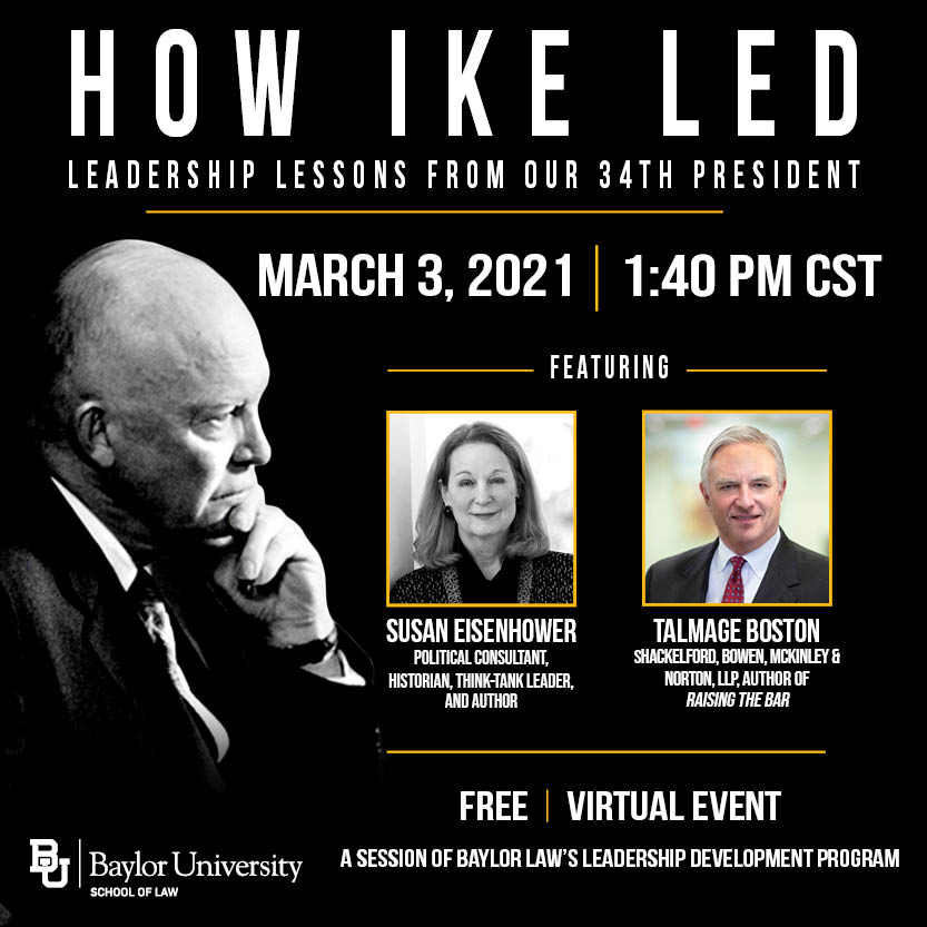 Baylor Law Welcomes Susan Eisenhower to Discuss ‘How Ike Led ...