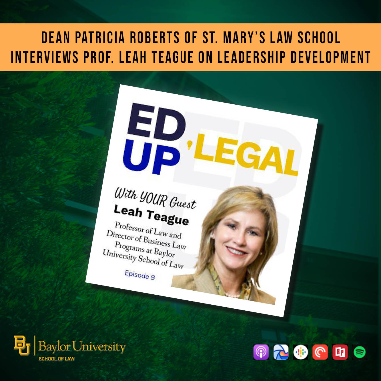 Baylor Law Professor Leah Teague Appears on EdUp Legal Podcast | Law School | Baylor University